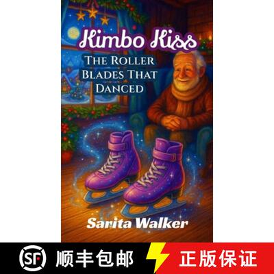 【3-4周达】精装 Kimbo Kiss:  The Roller Blades That Danced [9798295420900]