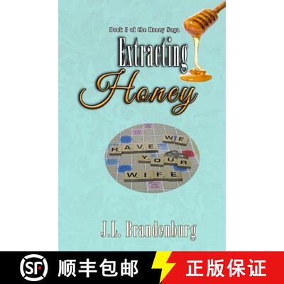 【3-4周达】Extracting Honey: Book 3 in Honey Saga [9780998802442]