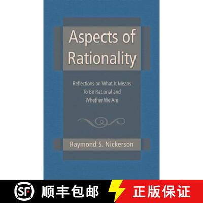 【3-4周达】Aspects of Rationality : Reflections on What It Means To Be Rational and Whether We Are [9781138006287]