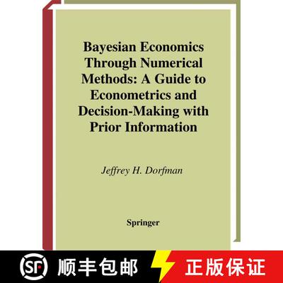 【3-4周达】精装 Bayesian Economics Through Numerical Methods : A Guide to Econometrics and Decision-M... [9780387982335]