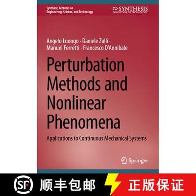 【3-4周达】精装 Perturbation Methods and Nonlinear Phenomena: An Introduction for Continuous Mechanic... [9783031493966]