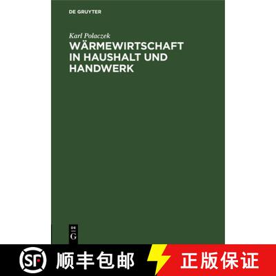 【3-4周达】精装 Wärmewirtschaft in Haushalt und Handwerk [9783486753561]