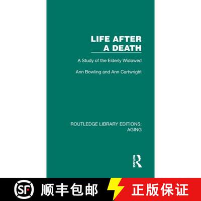 【3-4周达】精装 Life After a Death: A Study of the Elderly Widowed [9781032715001]
