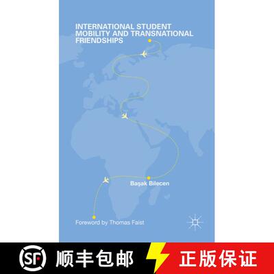 【3-4周达】精装 International Student Mobility and Transnational Friendships [9781137405241]