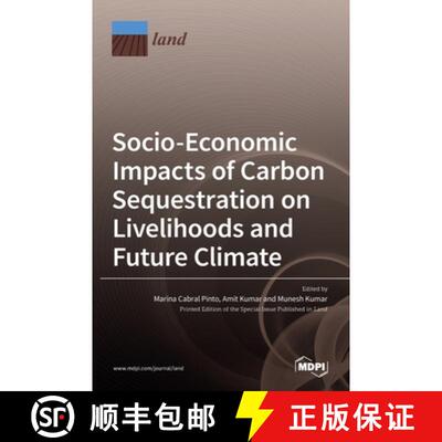 【3-4周达】精装 Socio-Economic Impacts of Carbon Sequestration on Livelihoods and Future Climate [9783036529912]