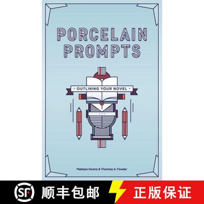 【3-4周达】Porcelain Prompts: Outlining Your Novel [9781947269026]