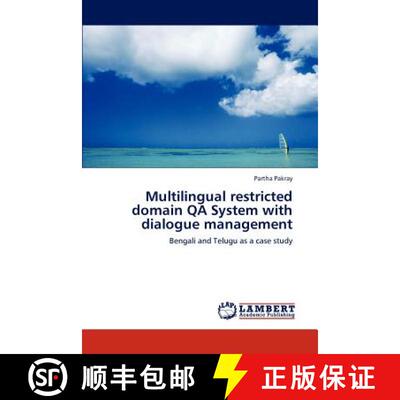 预订 Multilingual restricted domain QA System with dialogue management [9783845428116]