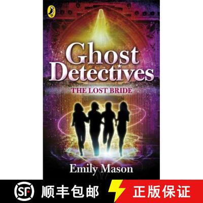 【3-4周达】Ghost Detectives: The Lost Bride: The Lost Bride [9780141342023]