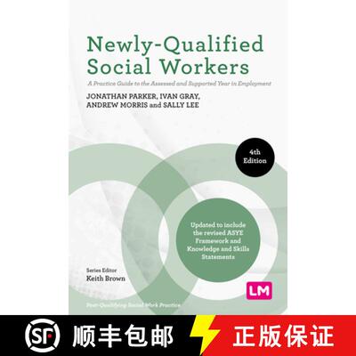 【3-4周达】Newly-Qualified Social Workers: A Practice Guide to the Assessed and Supported Year in Emp... [9781529776737]