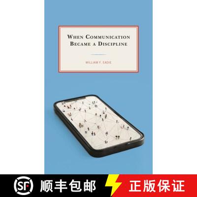 【3-4周达】When Communication Became a Discipline [9781498572170]