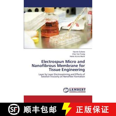 预订 Electrospun Micro and Nanofibrous Membrane for Tissue Engineering [9783659764004]