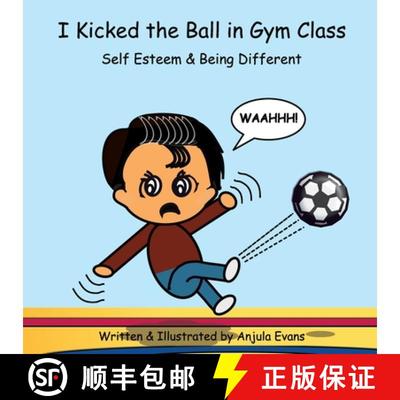 【3-4周达】I Kicked the Ball in Gym Class: Self Esteem & Being Different [9781777024949]