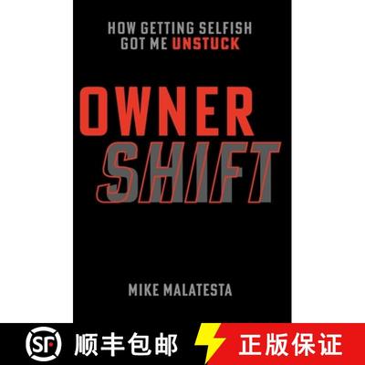 【3-4周达】Owner Shift: How Getting Selfish Got Me Unstuck [9781544523910]
