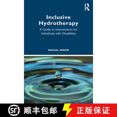 【3-4周达】Inclusive Hydrotherapy: A Guide to Interventions for Individuals with Disabilities [9781041113799]