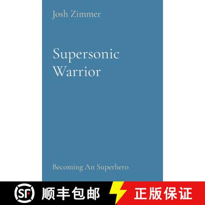 【3-4周达】Supersonic Warrior: Becoming An Superhero [9781087946320]