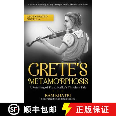 【3-4周达】Grete's Metamorphosis: A Retelling of Franz Kafka's Timeless Tale [9781737755272]