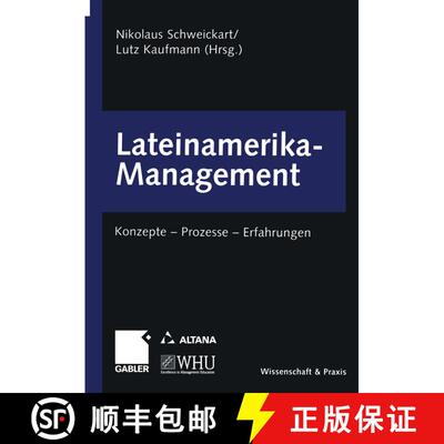 【3-4周达】Lateinamerika-Management: Konzepte -- Prozesse -- Erfahrungen [9783322904591]