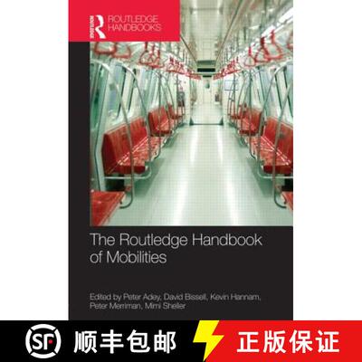 【3-4周达】精装 The Routledge Handbook of Mobilities [9780415667715]