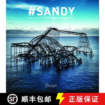 【3-4周达】#Sandy : Seen Through the iPhones of Acclaimed Photographers [9780988983175]