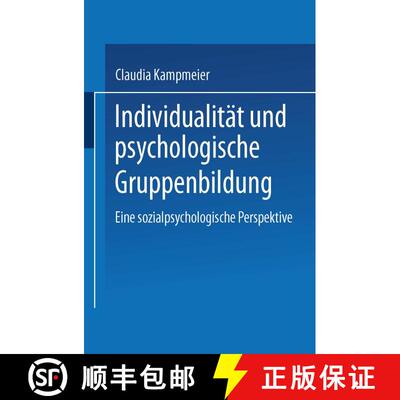 【3-4周达】Individualität und psychologische Gruppenbildung: Eine sozialpsychologische Perspektive [9783824406104]