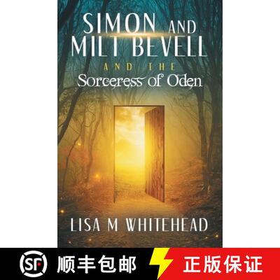 【3-4周达】Simon and Milt Bevell and the Sorceress of Oden [9781665773201]