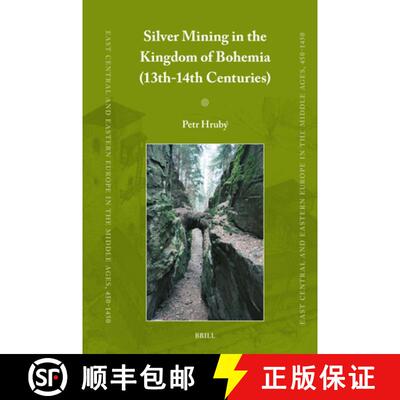 预订 精装 Silver Mining in the Kingdom of Bohemia (13th-14th Centuries) [9789004506336]