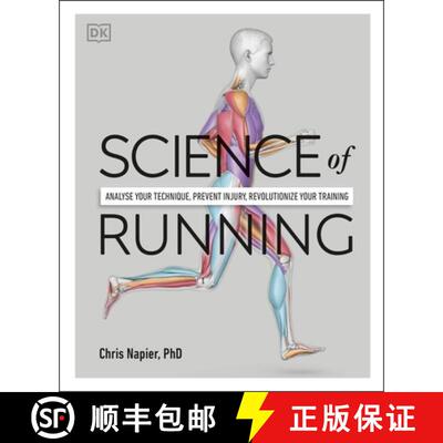 Science of Running : Analyse your Technique, Prevent Injury, Revolutionize your Training [9780241394519]