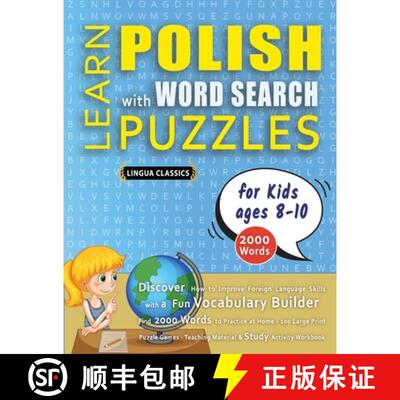 【3-4周达】LEARN POLISH WITH WORD SEARCH PUZZLES FOR KIDS 8 - 10 - Discover How to Improve Foreign La... [9798349044991]