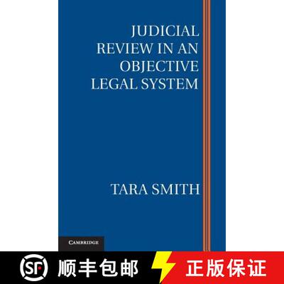 【3-4周达】Judicial Review in an Objective Legal System [9781107534957]
