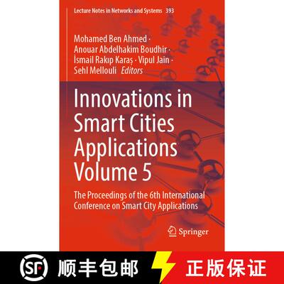 【3-4周达】Innovations in Smart Cities Applications Volume 5 : The Proceedings of the 6th Internation... [9783030941932]