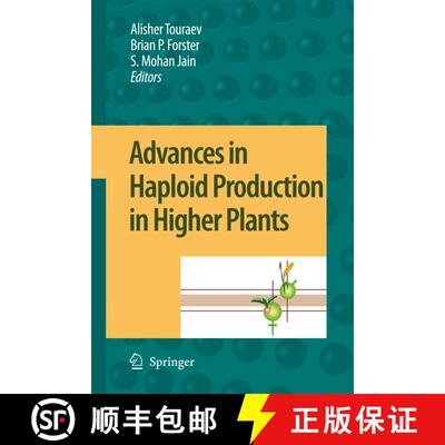 【3-4周达】Advances in Haploid Production in Higher Plants [9789048180066]