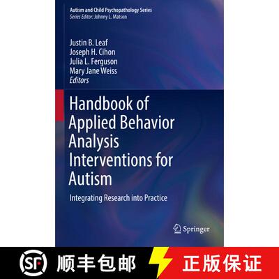【3-4周达】Handbook of Applied Behavior Analysis Interventions for Autism : Integrating Research into... [9783030964771]