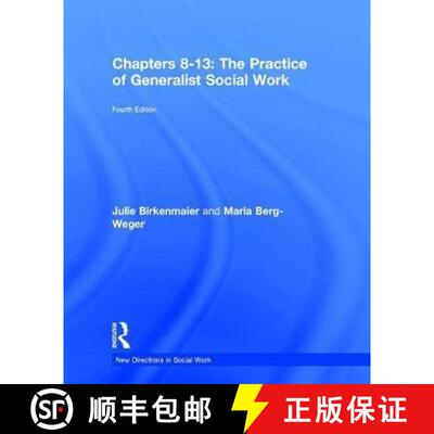 【3-4周达】The Practice of Generalist Social Work: Chapters 8-13 [9781138058408]