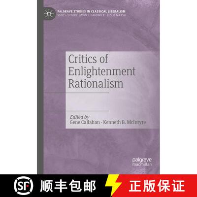 【3-4周达】Critics of Enlightenment Rationalism [9783030426019]