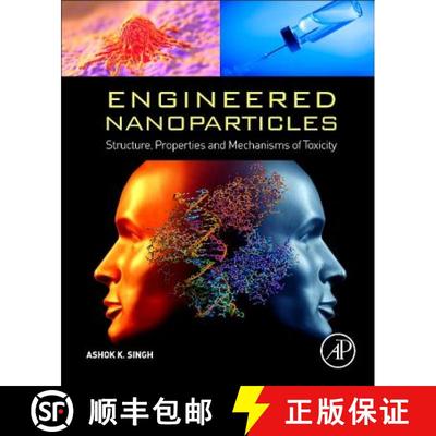 【3-4周达】Engineered Nanoparticles: Structure, Properties and Mechanisms of Toxicity [9780128014066]