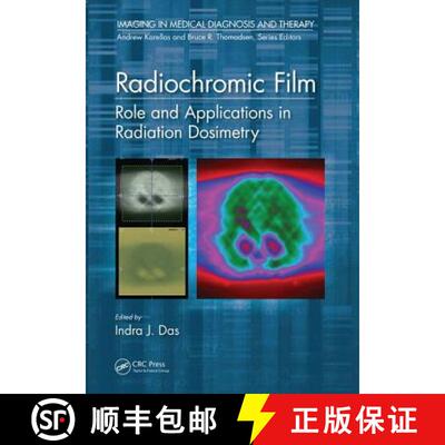 【3-4周达】精装 Radiochromic Film: Role and Applications in Radiation Dosimetry [9781498776479]