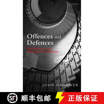 【3-4周达】精装 Offences and Defences: Selected Essays in the Philosophy of Criminal Law [9780199239351]
