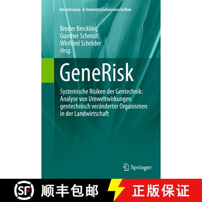【3-4周达】精装 GeneRisk : Systemische Risiken der Gentechnik: Analyse von Umweltwirkungen gentechnis... [9783642234323]