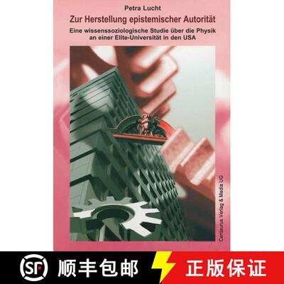 【3-4周达】Zur Herstellung epistemischer Autorität der Physik an einer Elite-Universität in den USA... [9783825505141]