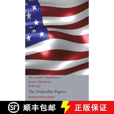 【3-4周达】The Federalist Papers, Including the Constitution of the United States: (New Edition) [9781781398067]