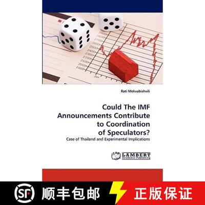 【3-4周达】Could The IMF Announcements Contribute to Coordination of Speculators? [9783838365237]