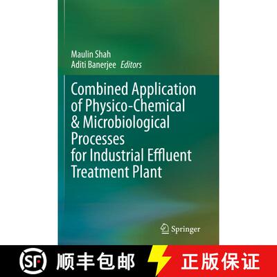 【3-4周达】Combined Application of Physico-Chemical & Microbiological Processes for Industrial Efflue... [9789811504990]