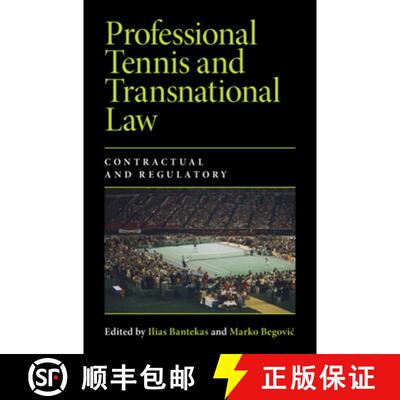 【3-4周达】Professional Tennis and Transnational Law: Contractual and Regulatory [9781009597654]