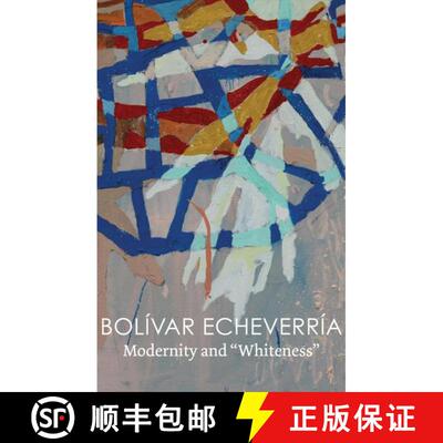 【3-4周达】Modernity And Whiteness [Wiley社会学] [9781509533619]