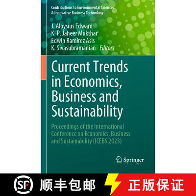 【3-4周达】Current Trends in Economics, Business and Sustainability: Proceedings of the International... [9789819933686]