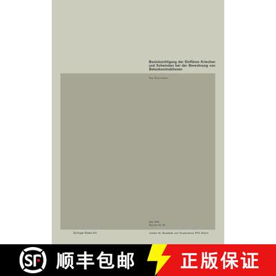 【3-4周达】Berücksichtigung der Einflüsse Kriechen und Schwinden bei der Berechnung von Betonkonstr... [9783764308636]