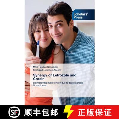 【3-4周达】Synergy of Letrozole and Crocin: on improving male fertility due to testosterone biosynthe... [9786200696953]