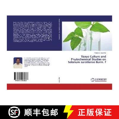 预订 Tissue Culture and Phytochemical Studies on Solanum surattense Burm. f [9786202012966]