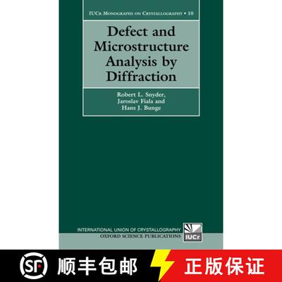 【3-4周达】精装 Defect and Microstructure Analysis by Diffraction [9780198501893]