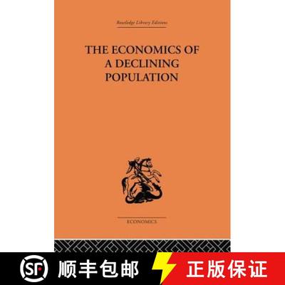 【3-4周达】The Economics of a Declining Population [9781138878648]